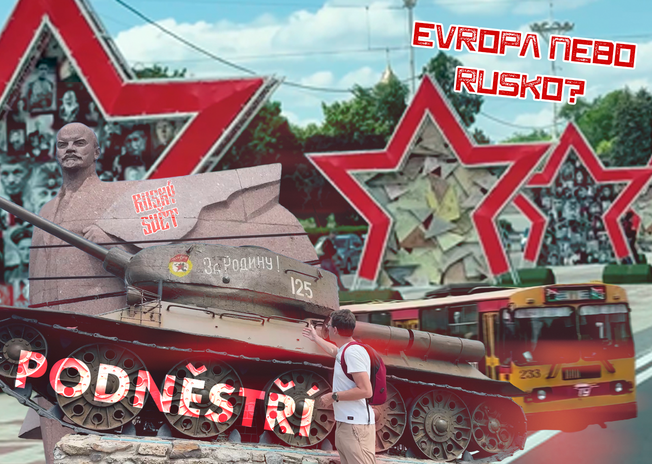 Pronikli jsme na Ruskem ovládané území. Podněstří je branou do časů ...